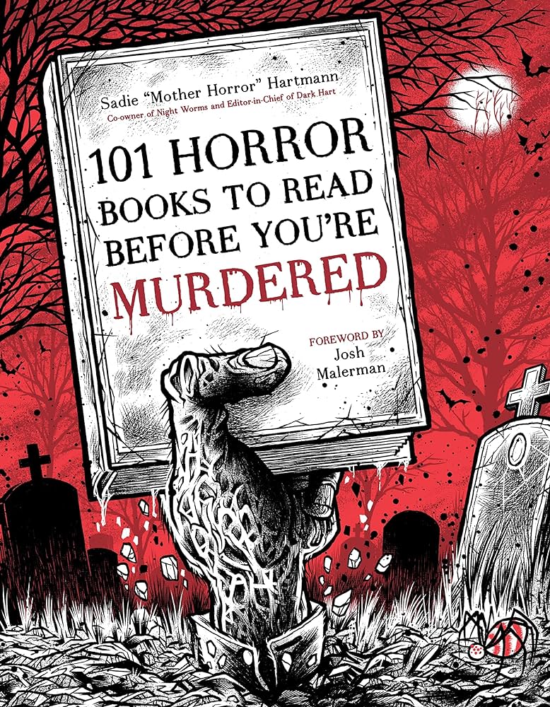 BOOK REVIEW: 101 HORROR BOOKS TO READ BEFORE YOU’RE MURDERED BY SADIE ...